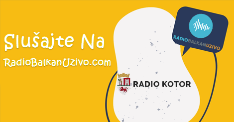 Radio Kotor Uživo - Kotor, Crna Gora